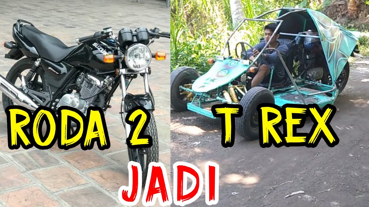 Modif Roda 2 Jadi Roda 3 || Review of T-REX Replica Modifications ...