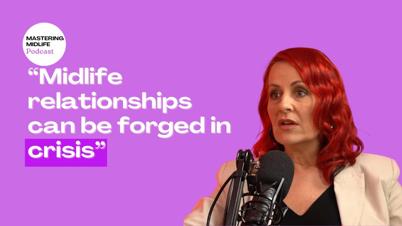 Midlife relationships can be forged in crisis - YouTube