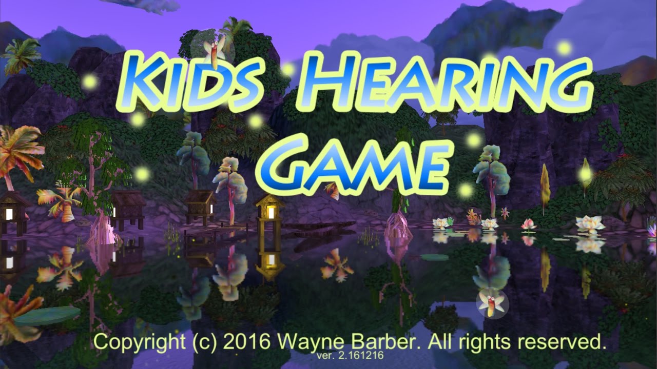 Kids Hearing Game Tutorial, v. 2 - YouTube