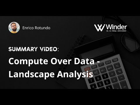Summary: Compute Over Data - Landscape Analysis - YouTube