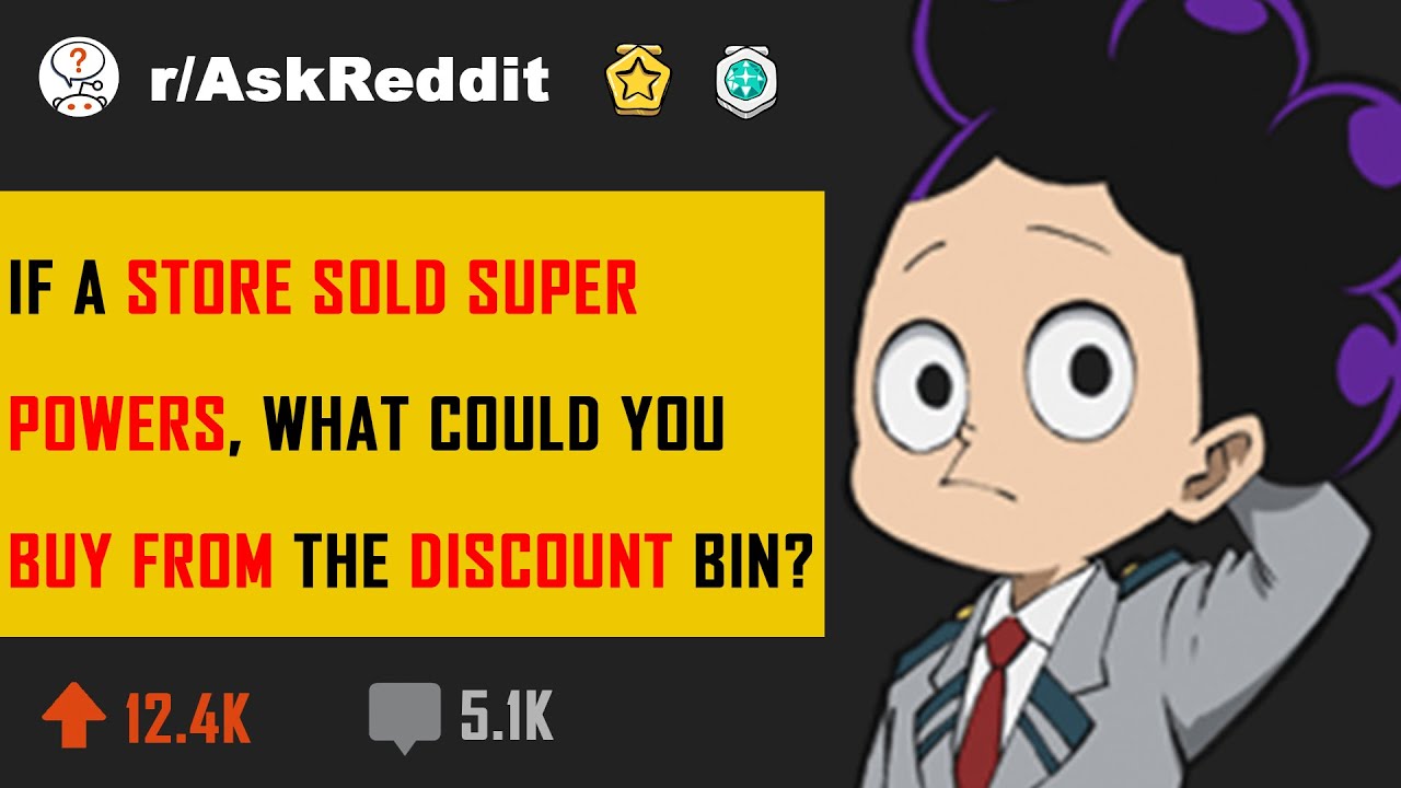 If a store sold super powers, what could you buy from the discount bin ...