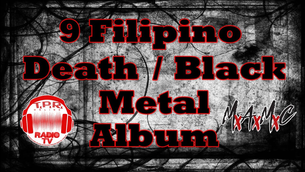 TPROnlineRadioTV007 - 9 Filipino Metal Album - YouTube