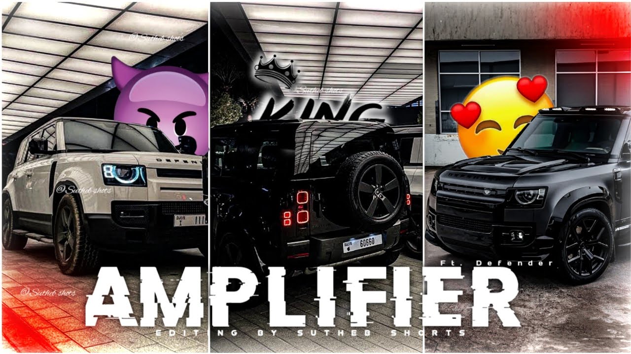 AMPLIFIER Ft. Defender Edit 🔥| Defender video | Amplifier Defender ...
