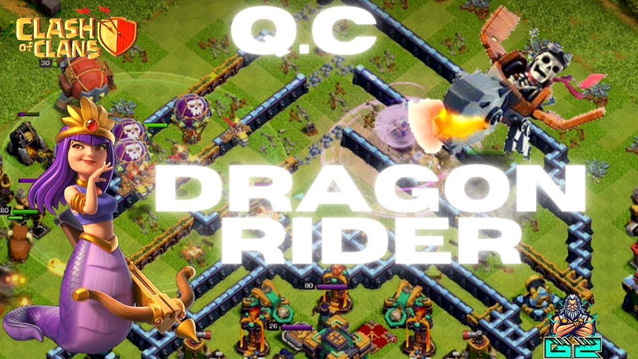 Q.C. Dragon Rider! Th14 Q.C. Dragon Rider Legend League Attacks 2021 ...