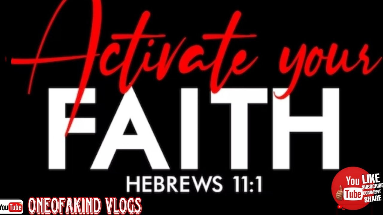 "Activate Your Faith" #Faith Words Of Encouragement - YouTube