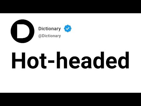 Hot-headed Meaning In English - YouTube