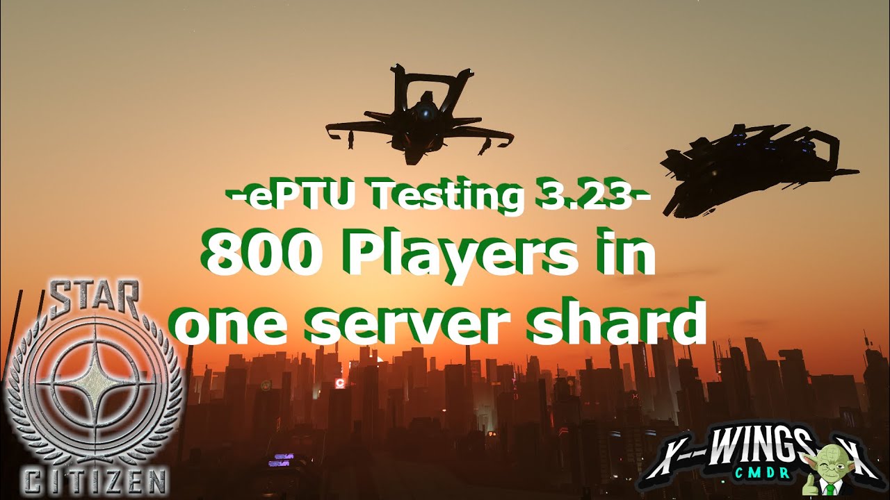 Star Citizen - 800 ppl in one server shard - ePTU Test 3.23 - - YouTube