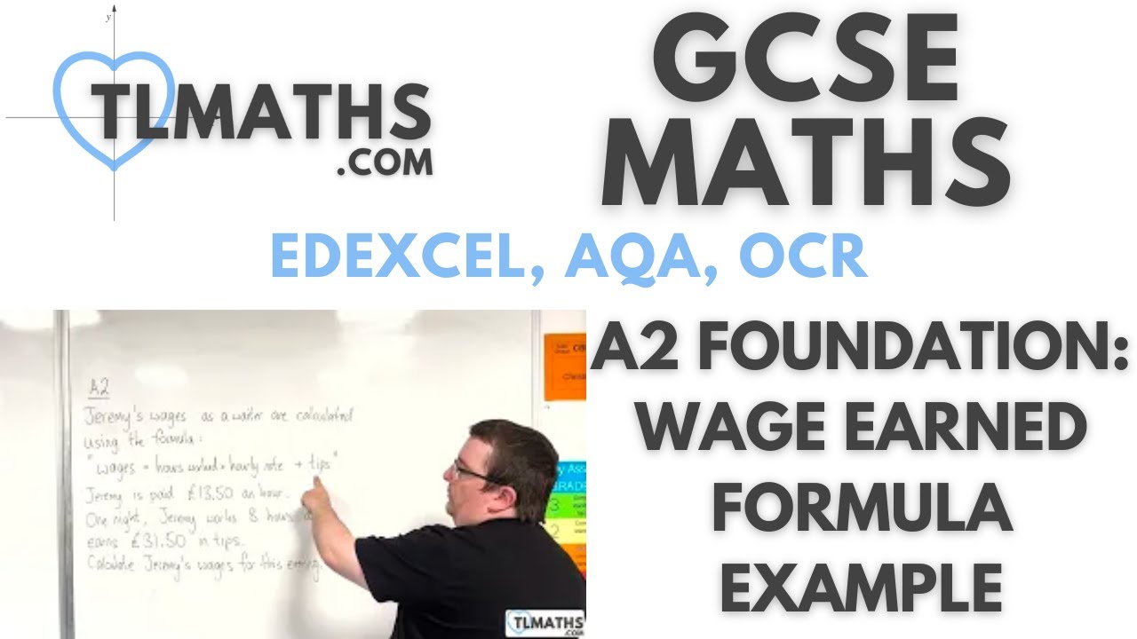 GCSE Maths: A2-18 [Wage Earned Formula Example] - YouTube