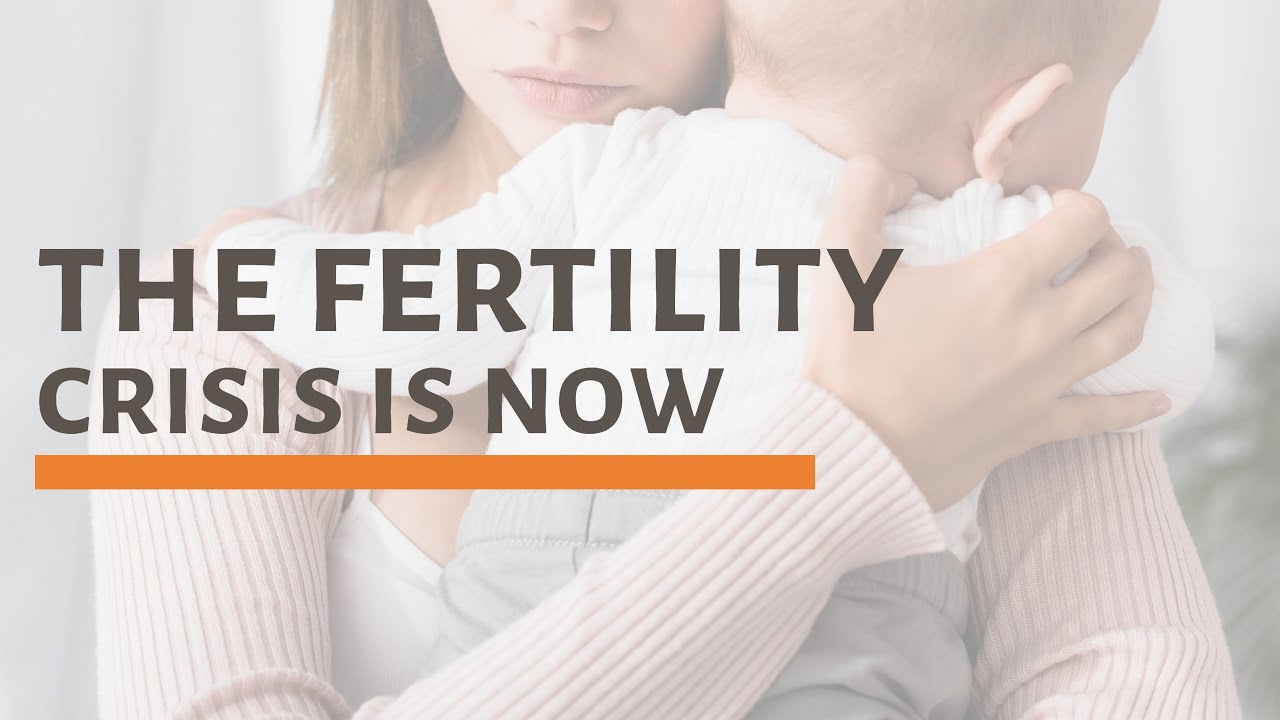 The Shocking Truth About The Fertility Crisis - YouTube
