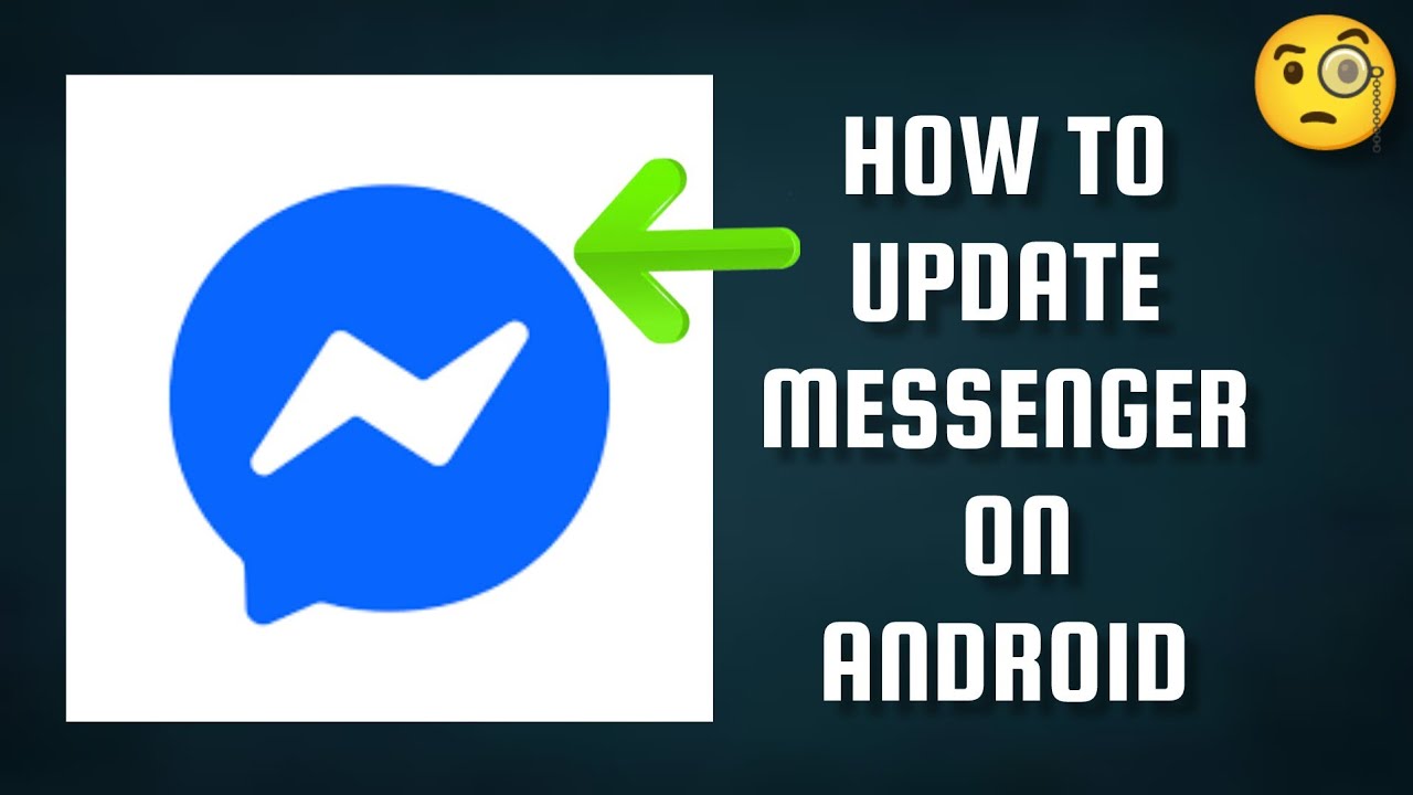 How To "Update Messenger On Android"|| Tech Issues Solutions - YouTube