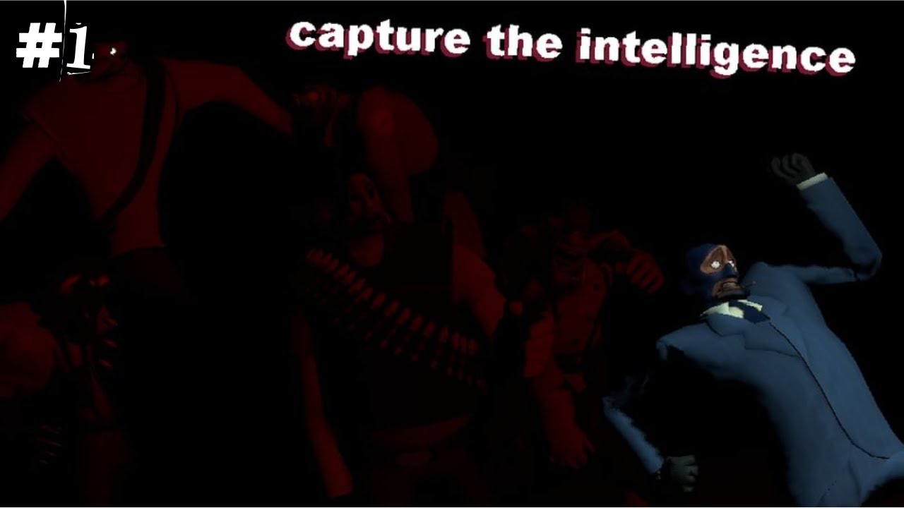 Capture the Intelligence - Gameplay Walkthrough Part 1 (TF2 Horror ...