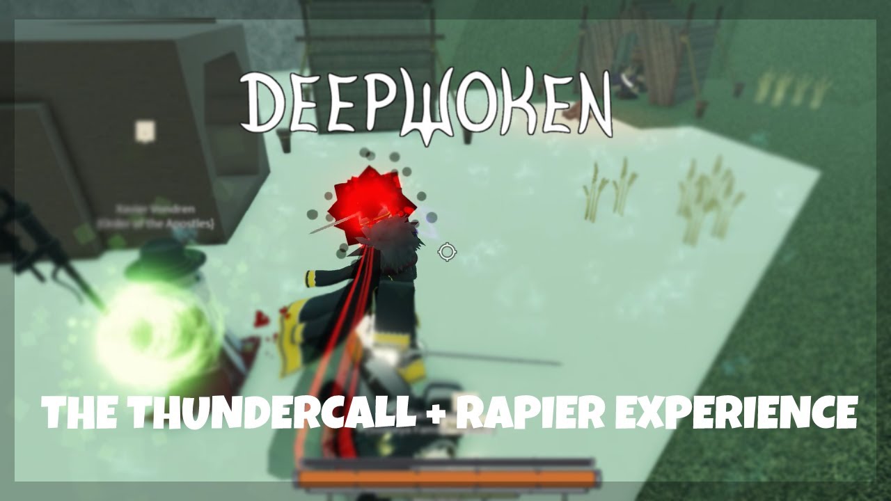 [DEEPWOKEN] THE THUNDERCALL + RAPIER EXPERIENCE - YouTube