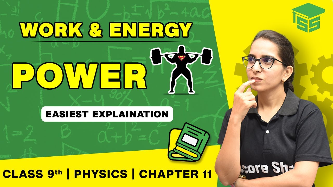 Power Class 9 - Physics (Science) Chapter 11 | Work And Energy - YouTube