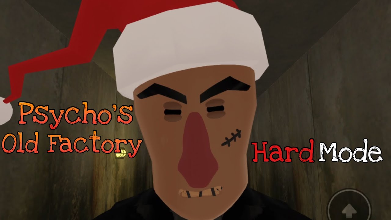🎅PSYCHO’S OLD FACTORY! (SCARY OBBY) (NEW) Hard Mode [Full Game ...
