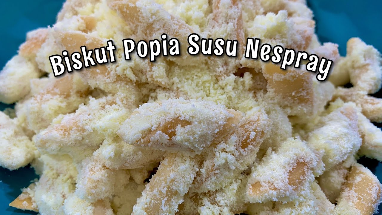 Biskut Popia Susu Nespray || Sedap & Berlemak 🤤 #popiasusu - YouTube