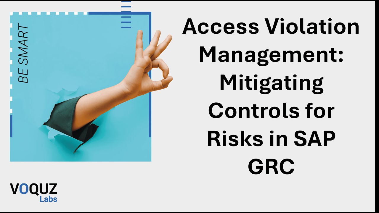 Access Violation Management: Mitigating Controls for Risks in SAP GRC ...
