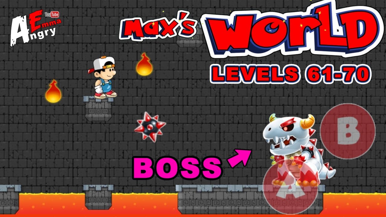Super Max World Adventure - Levels 61-70 + BOSS / Gameplay Walkthrough ...