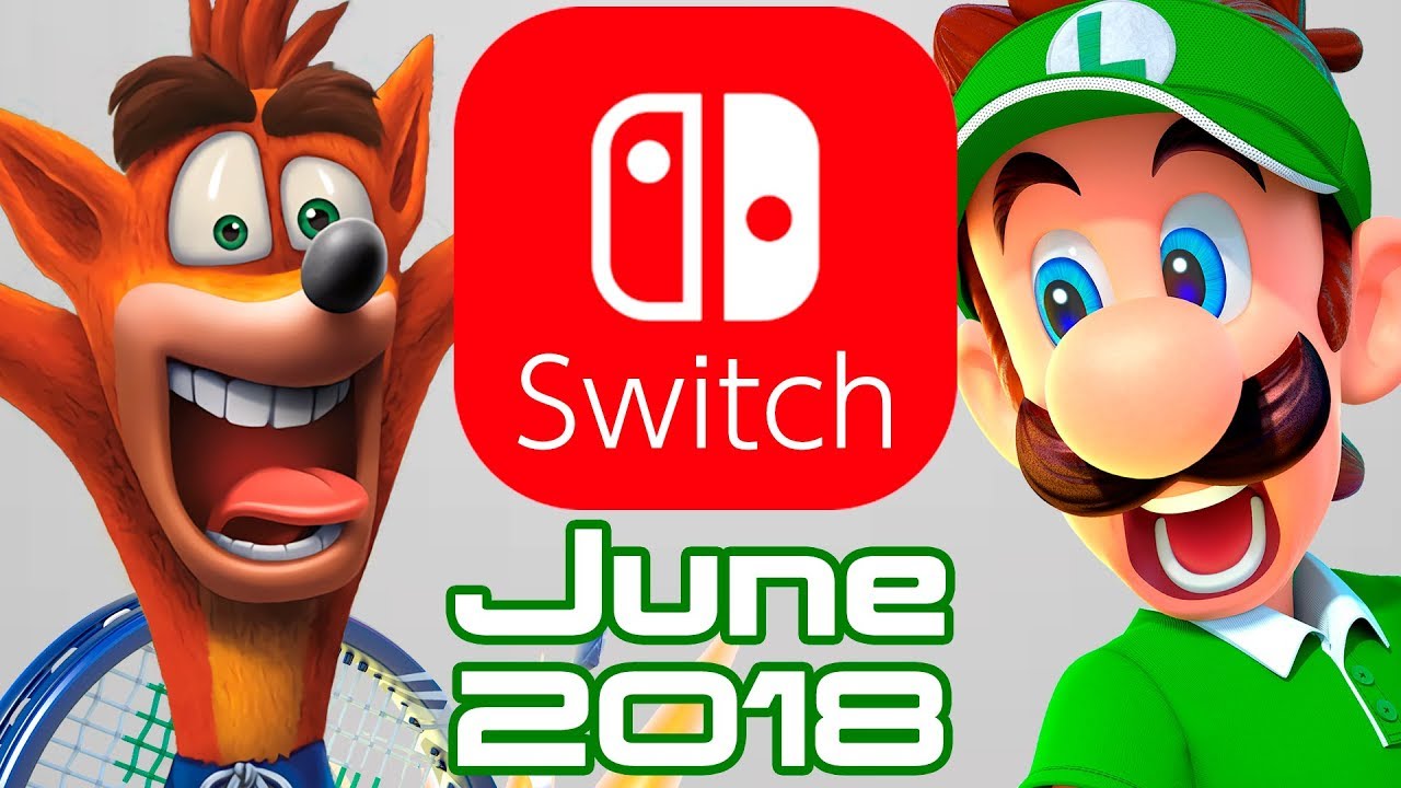10 Nintendo Switch Games Coming June 2018! - YouTube