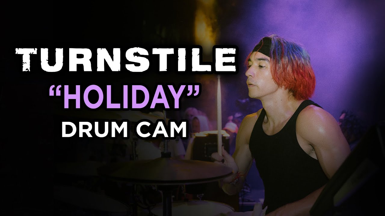 Turnstile | Holiday | Drum Cam (LIVE) - YouTube