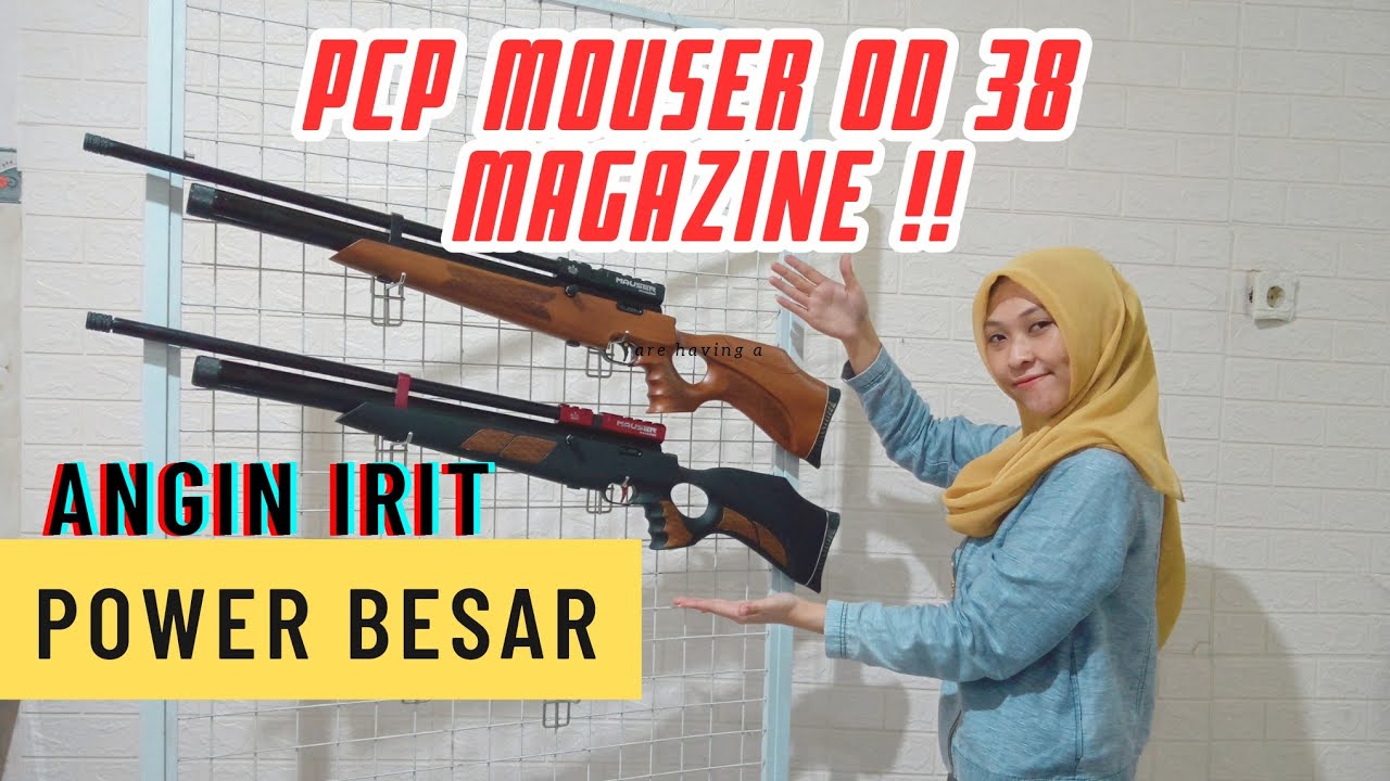 RIVIEW SPESIFIKASI PCP MOUSER OD 38 MAGAZINE ANGIN IRIT-POWER BESAR ...