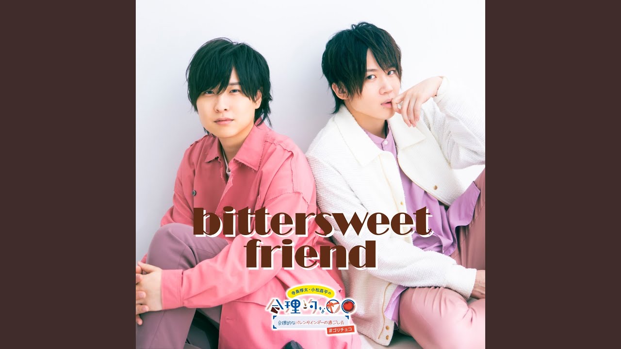 bittersweet friend - YouTube
