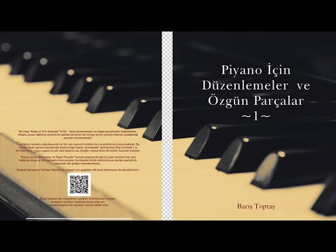 Cemilem - Piyano İçin Düzenlemeler ve Özgün Parçalar 1 Kitabı - Barış TOPTAŞ
