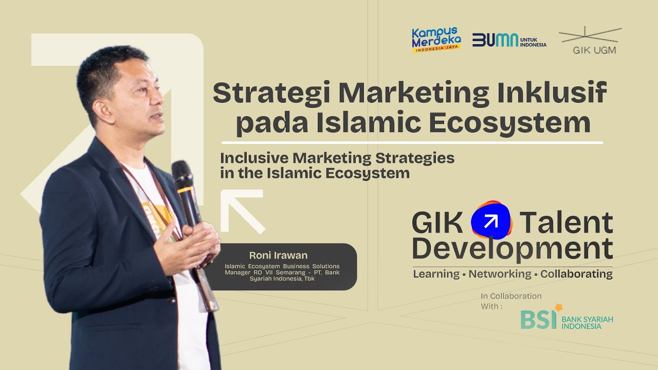 Talent Development Series #18 : Strategi Marketing Inklusif pada Islamic Ecosystem - YouTube