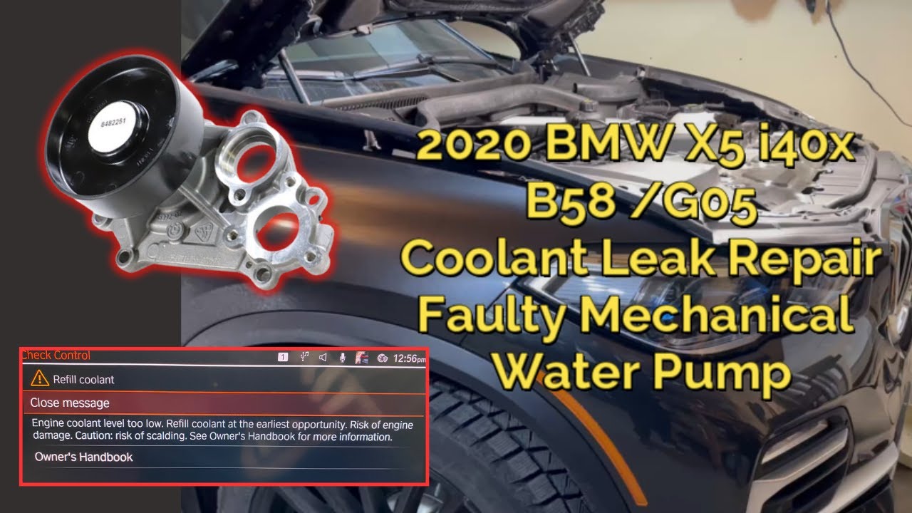 2020 BMW X5 i40x B58/G05 Coolant Repair due to Faulty Water Pump - YouTube