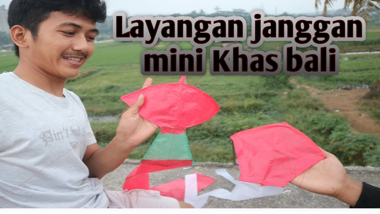 LAYANGAN JANGGAN KHAS BALI VERSI MINI - YouTube