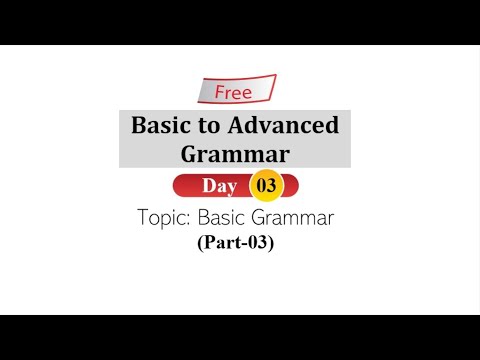 Day-03 । English Grammar । Topic: Basic Grammar (Part 03) - YouTube