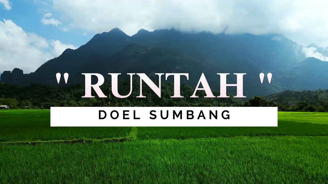 RUNTAH - DOEL SUMBANG ( LIRIK ) | LAGU SUNDA - YouTube