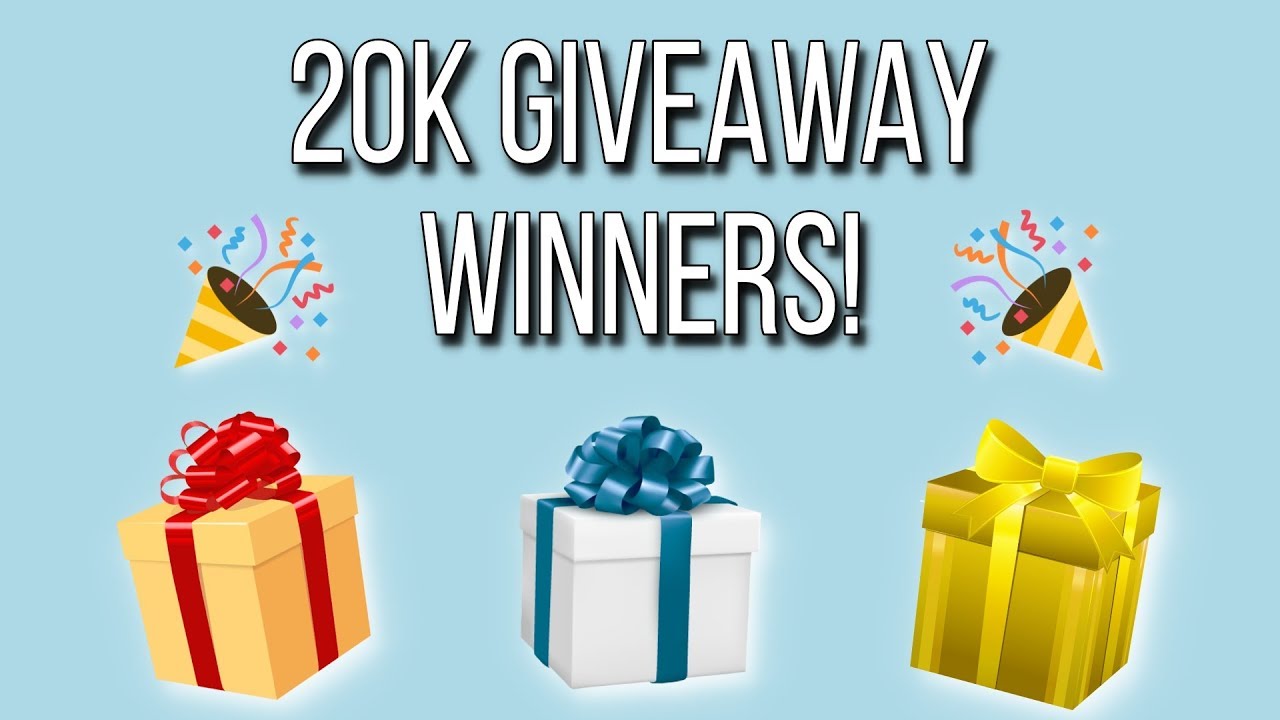 🎉Announcing The 20K Giveaway Winners!! - YouTube