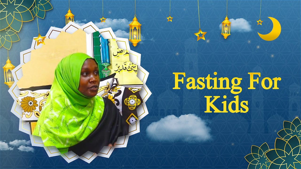 Fasting for kids during Ramadhan | Iftar and chill Ep 5 - YouTube