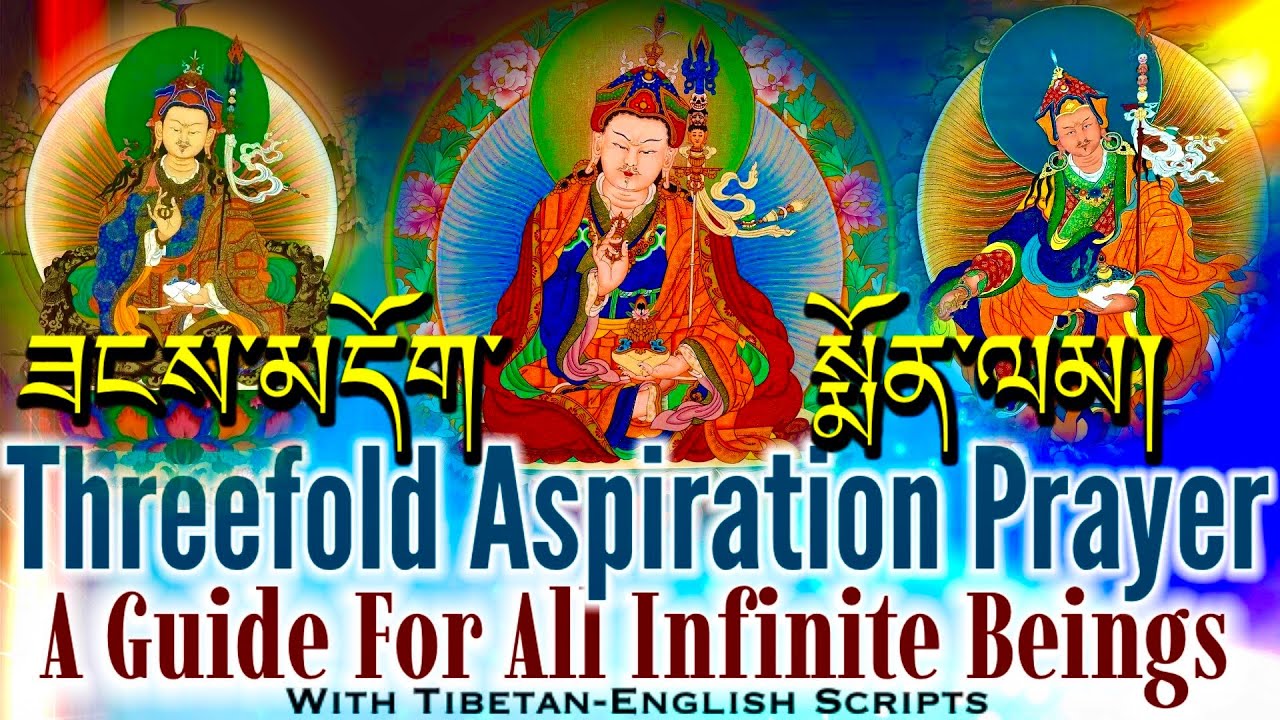 ☸Threefold Aspiration Prayer(Three Times) Monlam/སྨོན་ལམ|Guru Rinpoche ...