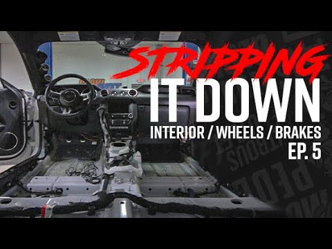 GlowShift | Ep. 5 - Stripping Down The Supercharged Mustang - Interior ...