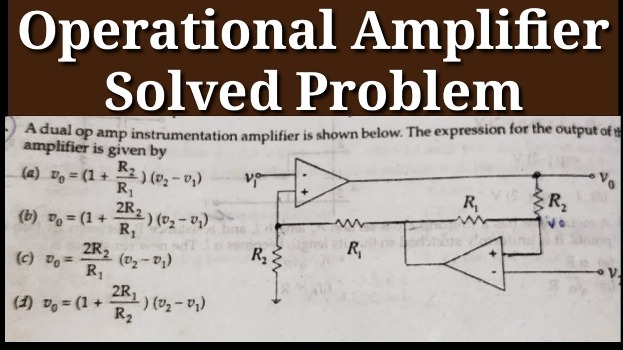 Operational Amplifier (op amp) Solved Problem for GATE 2021 - YouTube