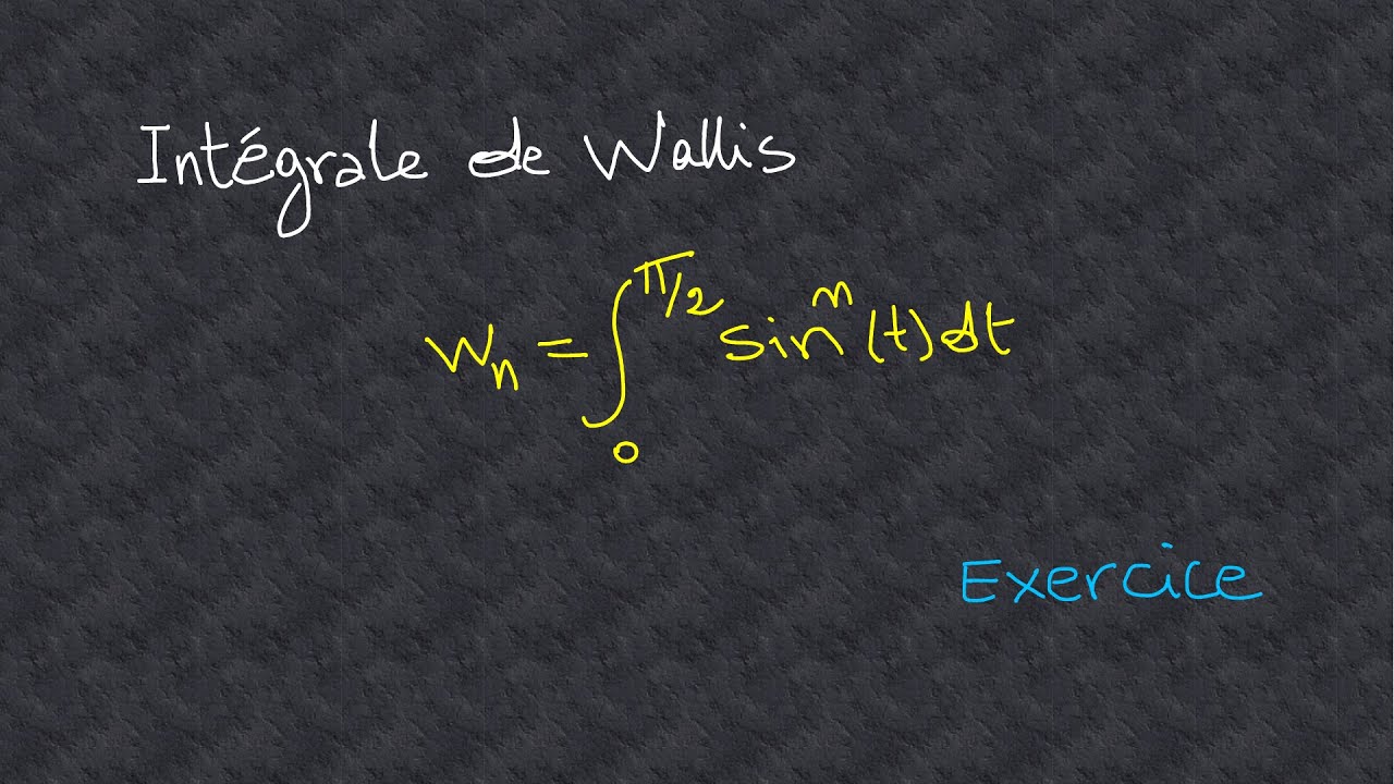 intégrale de wallis exercices corrigés - YouTube