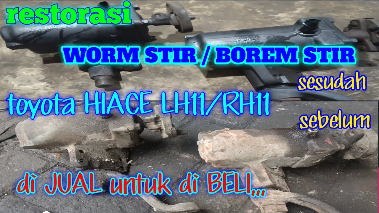 restorasi worm setir (BOREM STIR) TOYOTA HIACE 1982 - YouTube