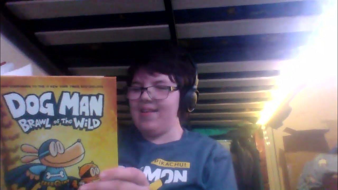 me reading the foreword and chapter 1 and 2 of dog man brawl of the ...