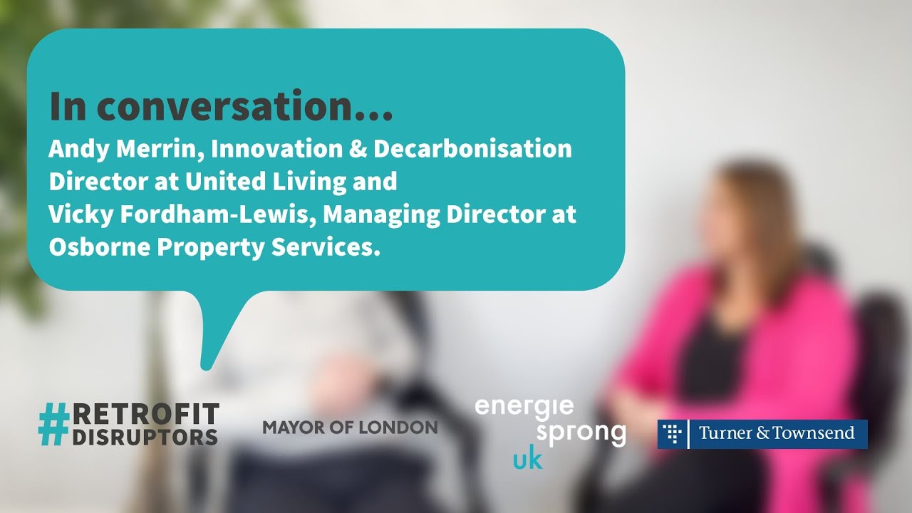 #RetrofitDisruptors in conversation: Vicky Fordham-Lewis and Andy ...