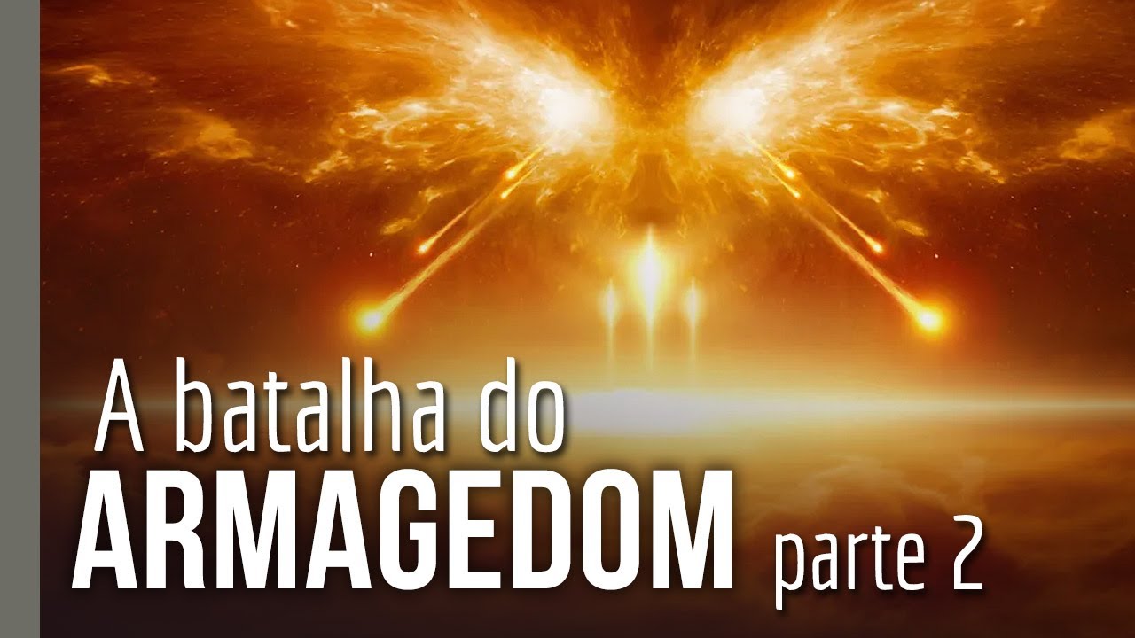 A batalha do Armagedom | parte 2 - YouTube