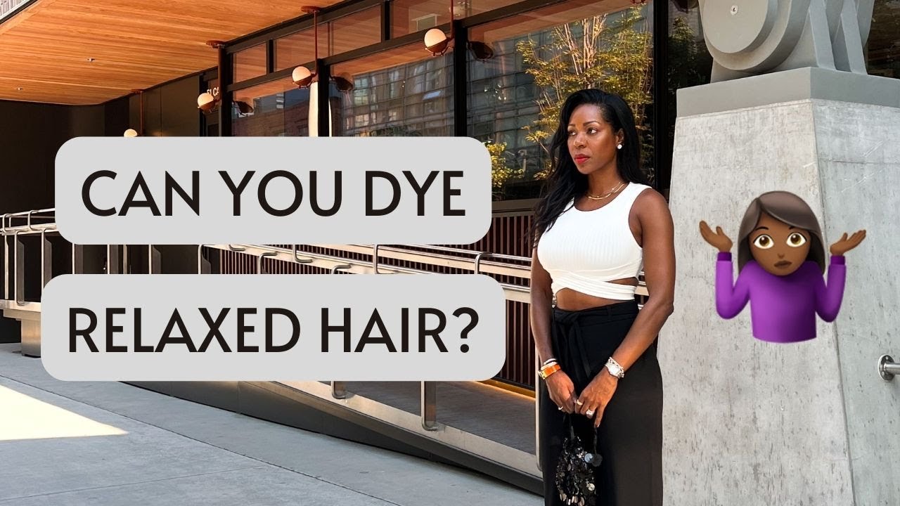 Can You Dye/Colour Relaxed Hair? A Guide | Dominique Baker - Style ...