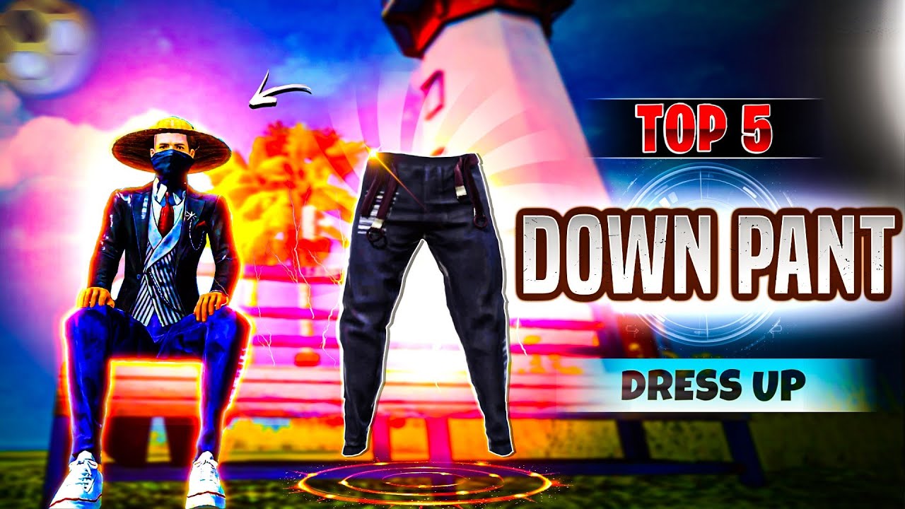 DOWN PANTS 👖 TOP 5 NEW DRESS COMBINATION ⚡ || FREE FIRE NEW DRESS UP ...