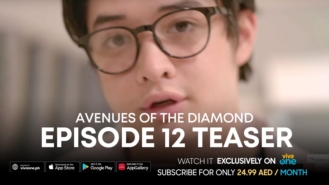 A Little Hope Never Hurt | Episode 12 | Teaser | Avenues of the Diamond ...