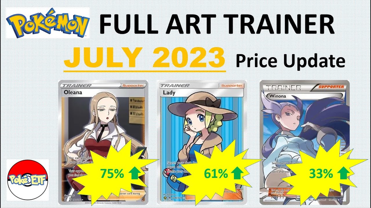 Complete JULY 2023 : Crazy Pokémon Full Art Trainer Card Price Changes ...