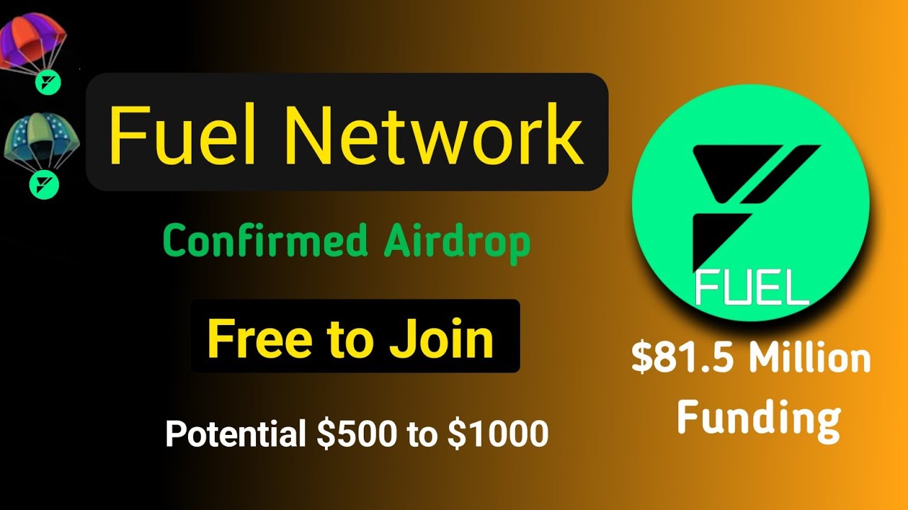 Fuel Network Free Confirmed Airdrop | $81.5 Million Huge Funding ...