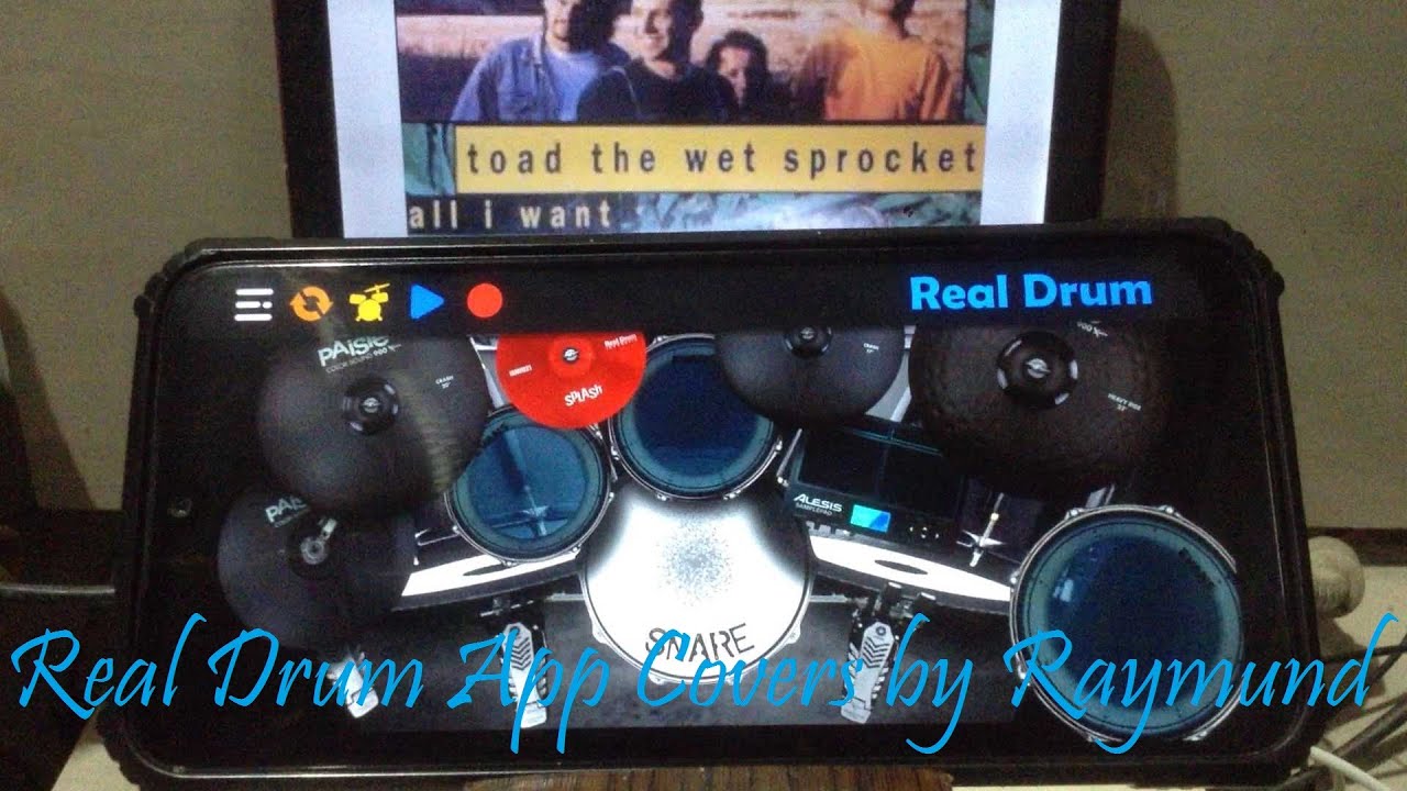 TOAD THE WET SPROCKET - ALL I WANT | Real Drum App Covers by Raymund ...