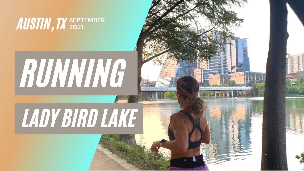 Running Lady Bird Lake, Austin Texas. - YouTube