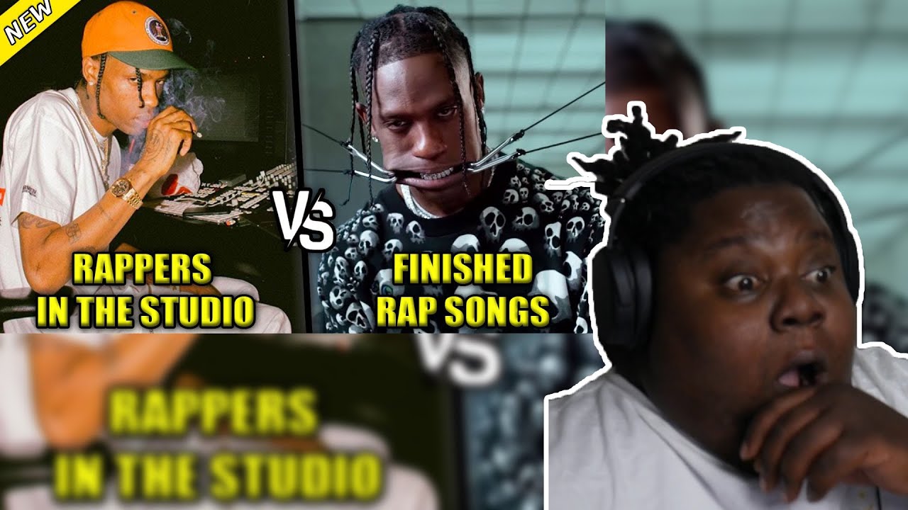 RAPPERS RECORDING IN THE STUDIO VS THE FINISHED RAP SONG PART 2 ...
