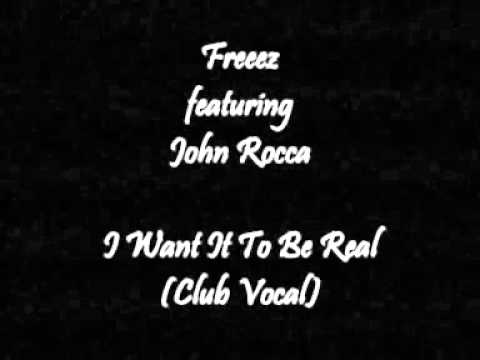 Freeez featuring John Rocca - I Want It To Be Real (Club Vocal) - YouTube